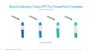 Blood Collection Tubes PPT For PowerPoint Template : 100% Editable PPTx