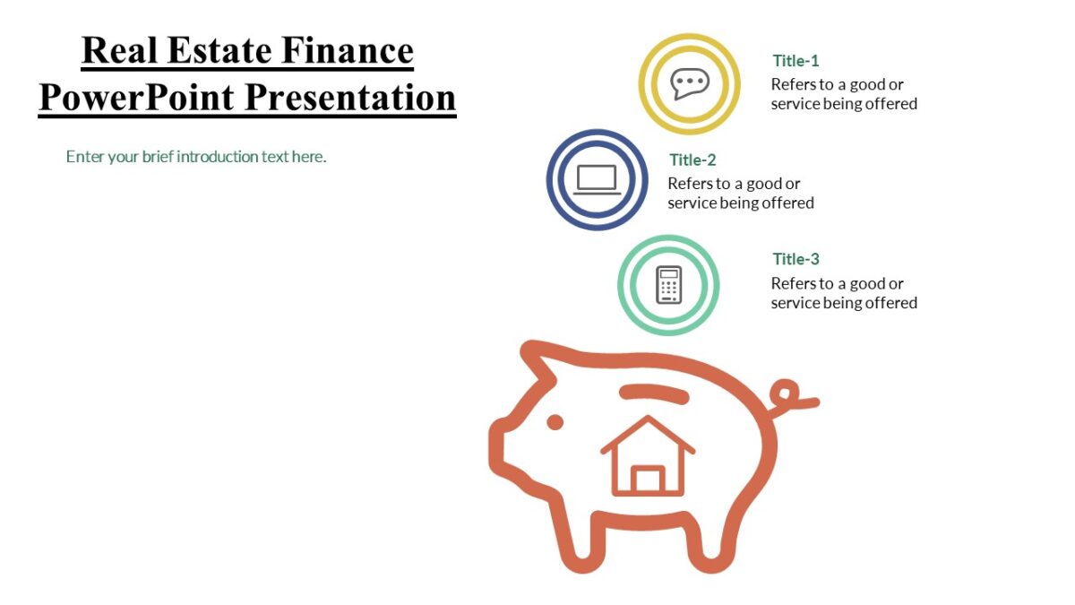 Real Estate Finance PowerPoint Presentation : 100% Editable PPTx