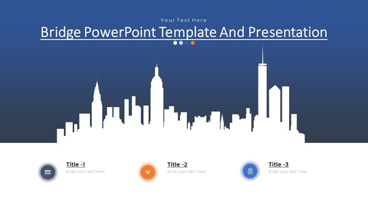 Bridge PowerPoint Template And Presentation - PPTUniverse