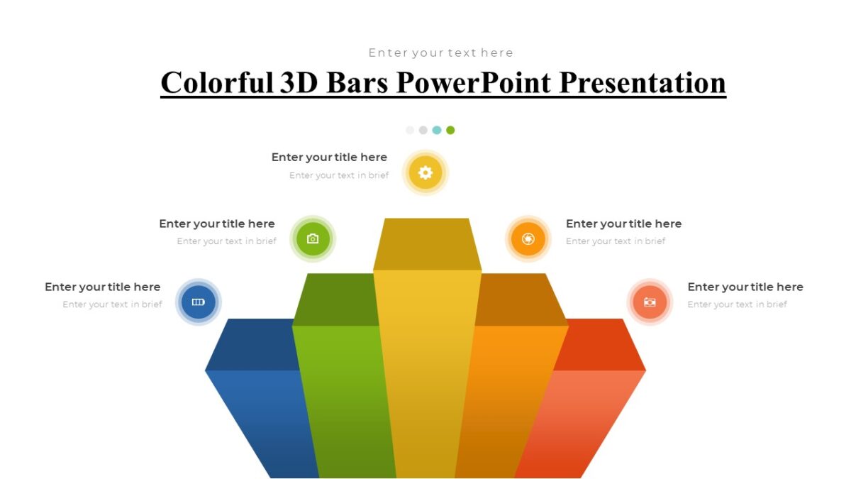 Colorful 3D Bars PowerPoint Presentation : 100% Editable PPTx