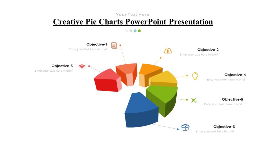 Creative Pie Charts PowerPoint Presentation : 100% Editable PPTx