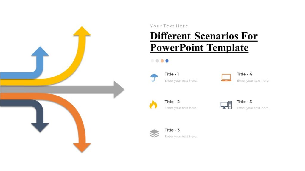 Different Scenarios For PowerPoint Template : 100% Editable PPTx