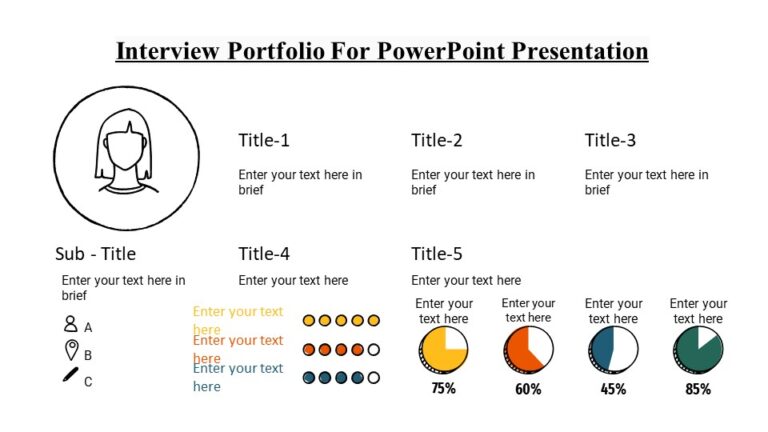 Interview Portfolio For PowerPoint Presentation : 100% Editable PPTx