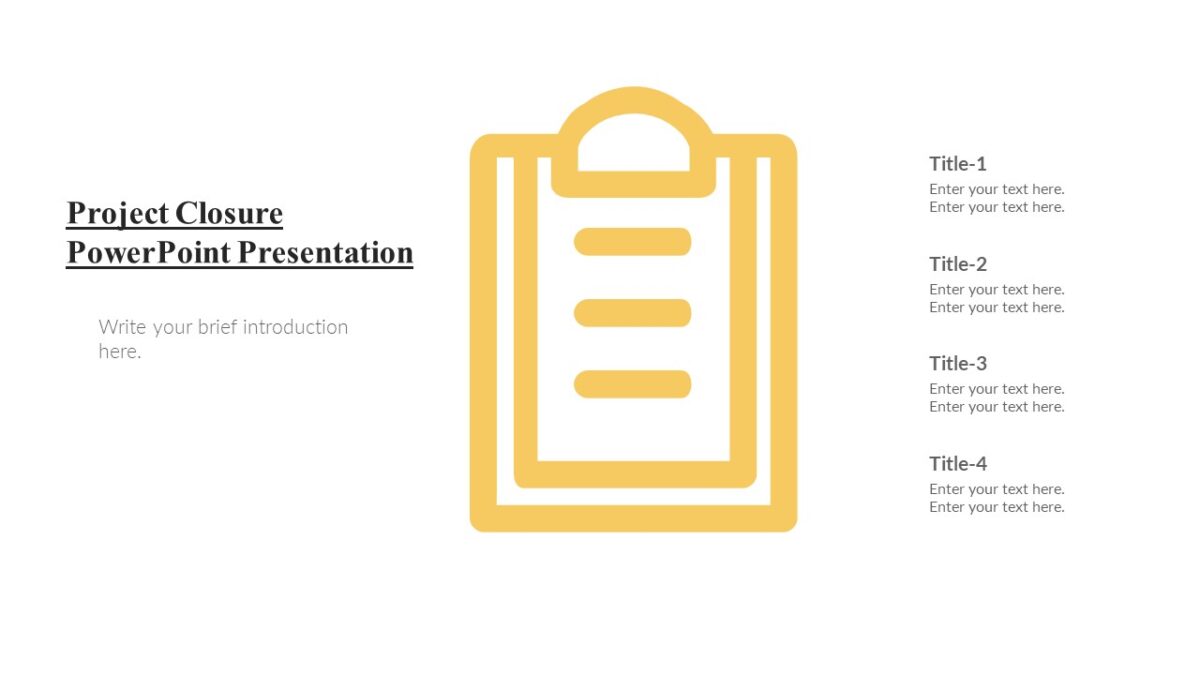 Project Closure PowerPoint Presentation : 100% Editable PPTx