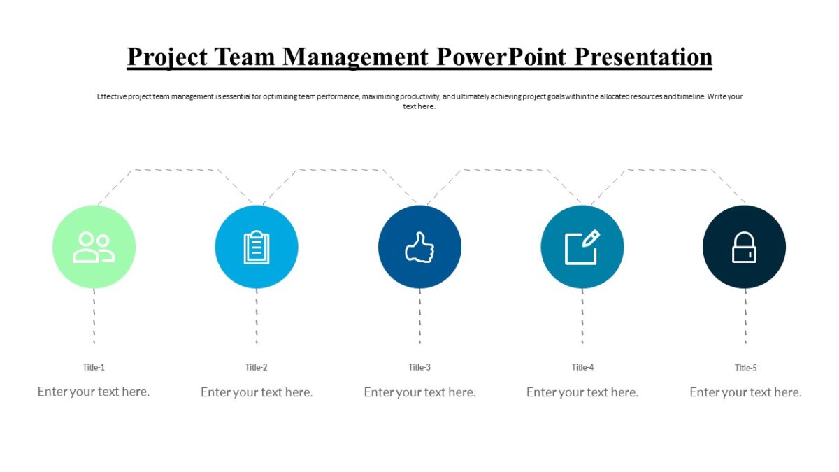 Project Team Management PowerPoint Presentation : 100% Editable PPTx