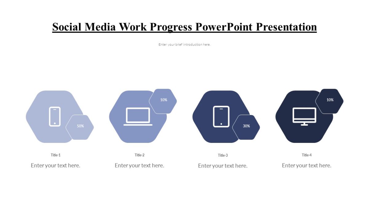 Social Media Work Progress PowerPoint Presentation - PPTUniverse