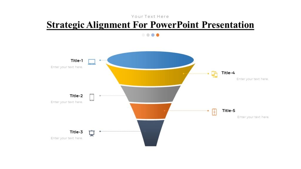 Strategic Alignment For PowerPoint Presentation : 100% Editable PPTx