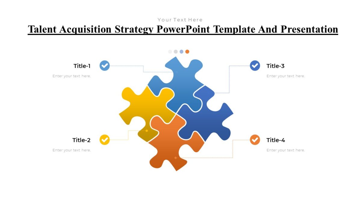 Talent Acquisition Strategy PowerPoint Template And Presentation : 100% ...