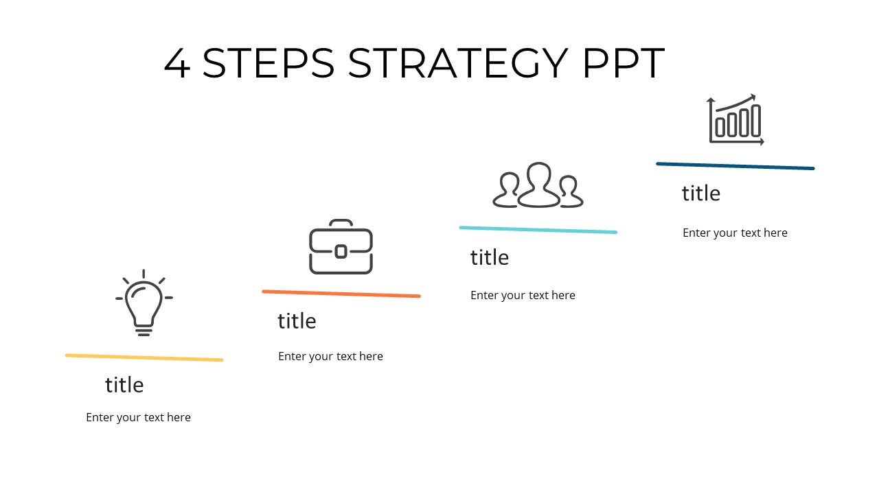 4 STEPS STRATEGY PPT - PPTUniverse