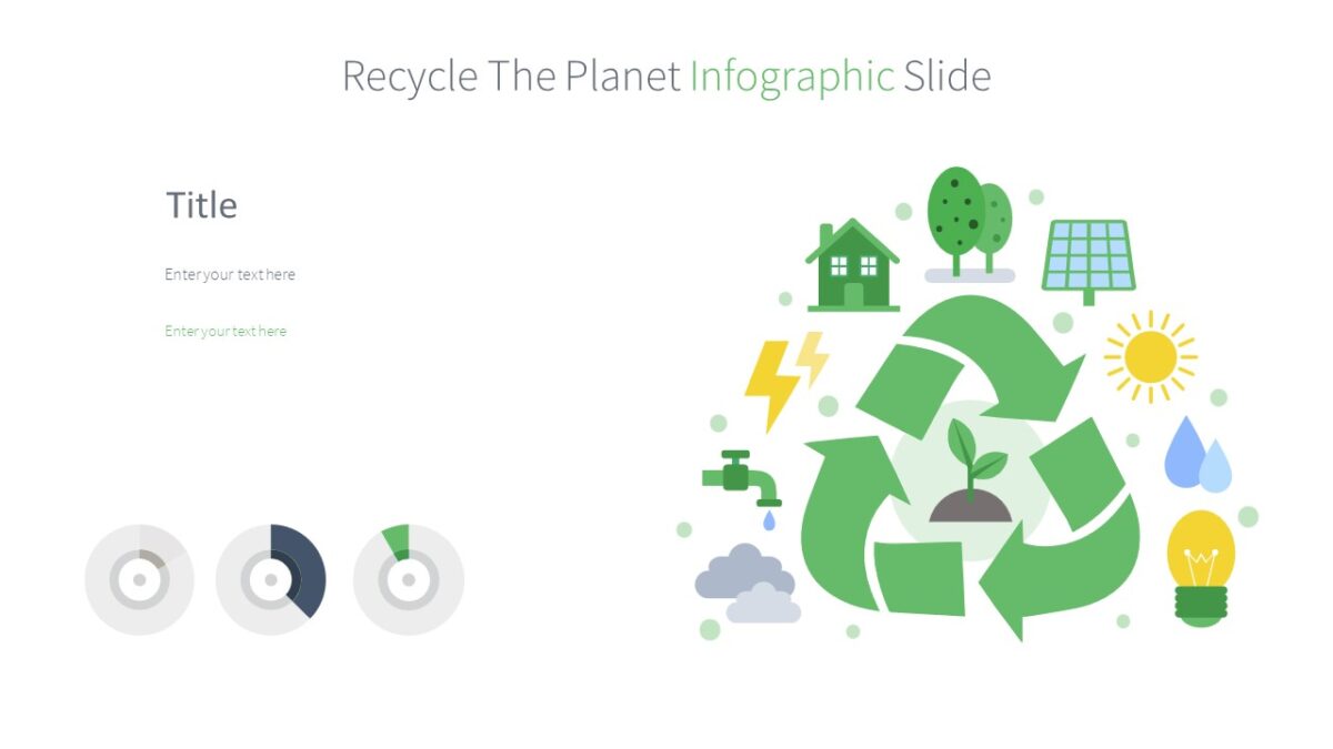 Recycle The Planet Infographic Slide : 100% Editable PPTx