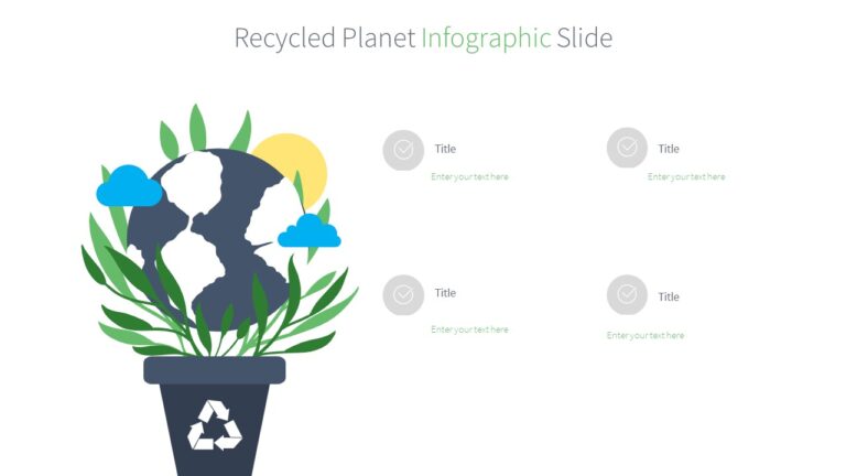 Recycled Planet Infographic Slide : 100% Editable PPTx