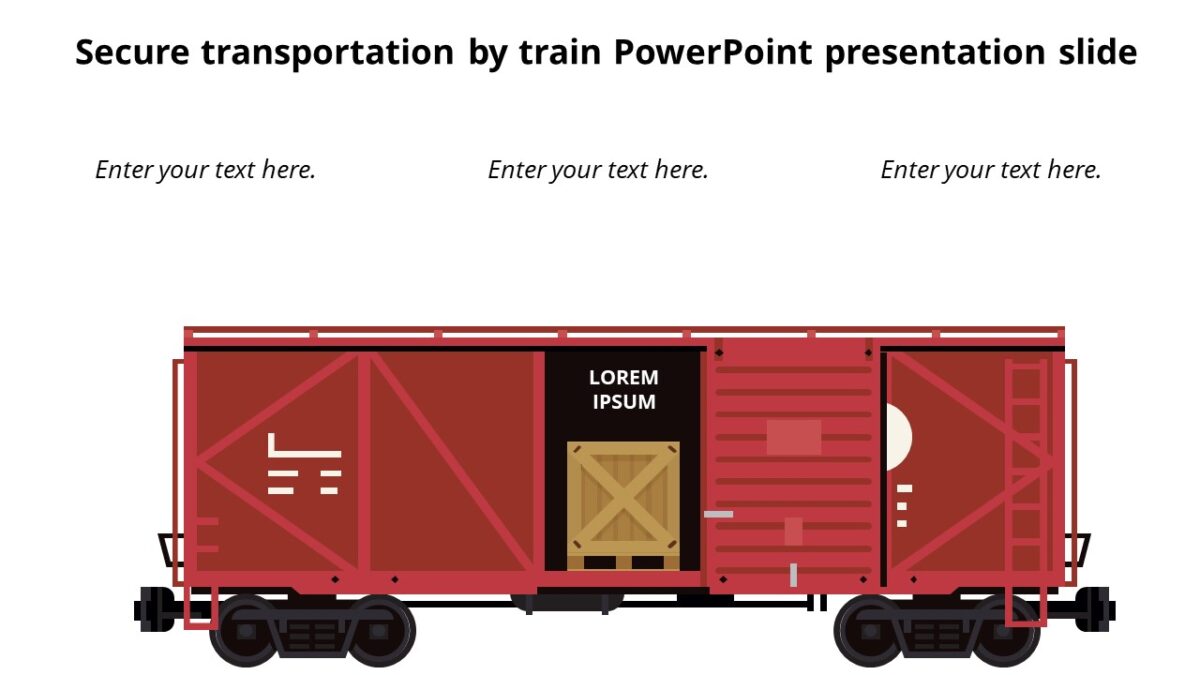 Secure transportation by train PowerPoint presentation slide : 100% ...