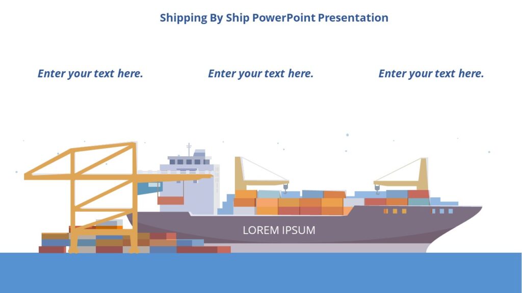 Shipping By Ship PowerPoint Presentation - PPTUniverse