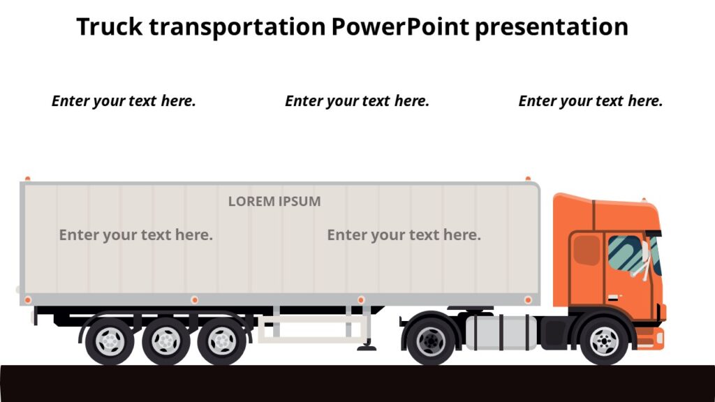 Truck transportation PowerPoint presentation - PPTUniverse