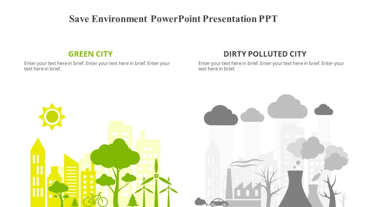 Save Environment PowerPoint Presentation PPT : 100% Editable PPTx