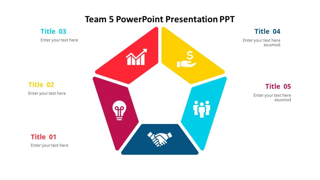 Team 5 PowerPoint Presentation PPT - PPTUniverse