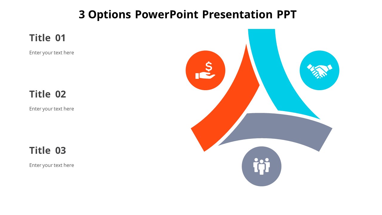3 Options PowerPoint Presentation PPT - PPTUniverse
