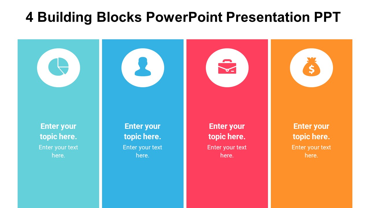 4 Building Blocks PowerPoint Presentation PPT - PPTUniverse 4 Building Blocks PowerPoint Presentation PPT - PPTUniverse