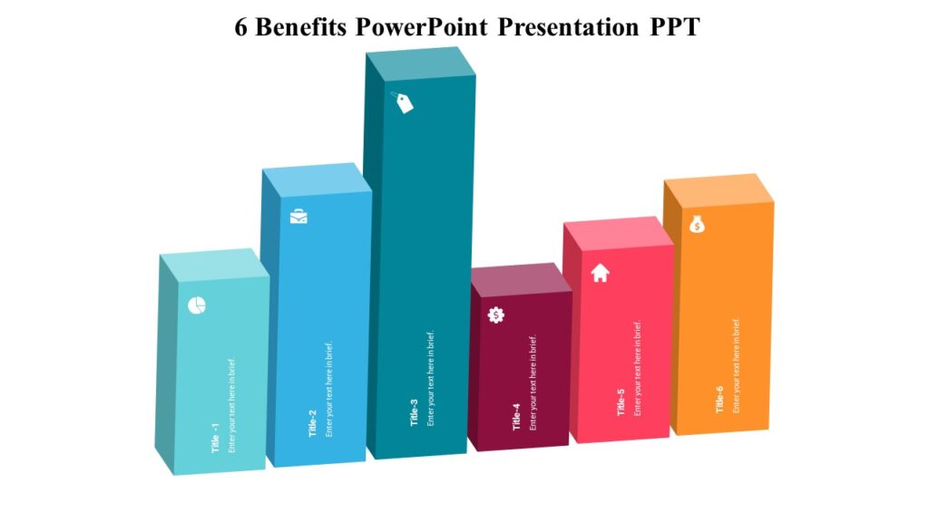 6 Benefits PowerPoint Presentation PPT : 100% Editable PPTx
