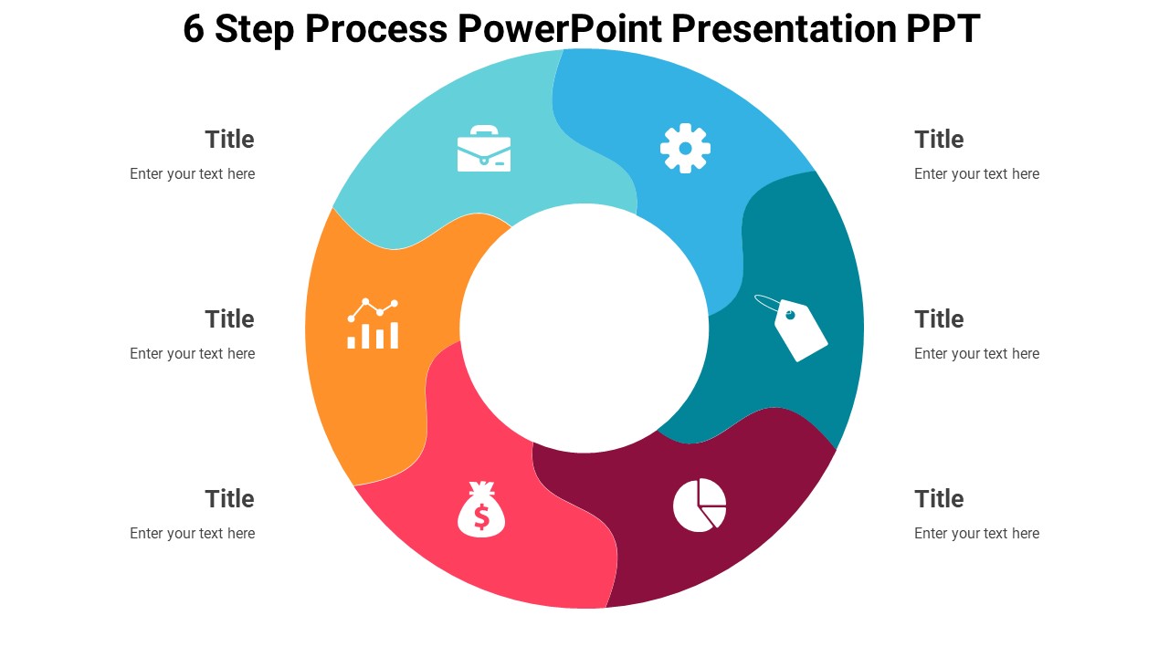 6 Step Process PowerPoint Presentation PPT - PPTUniverse