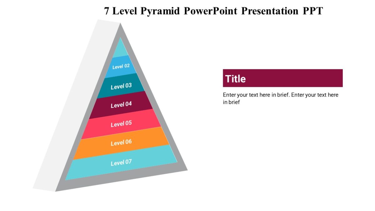 7 Level Pyramid PowerPoint Presentation PPT - PPTUniverse