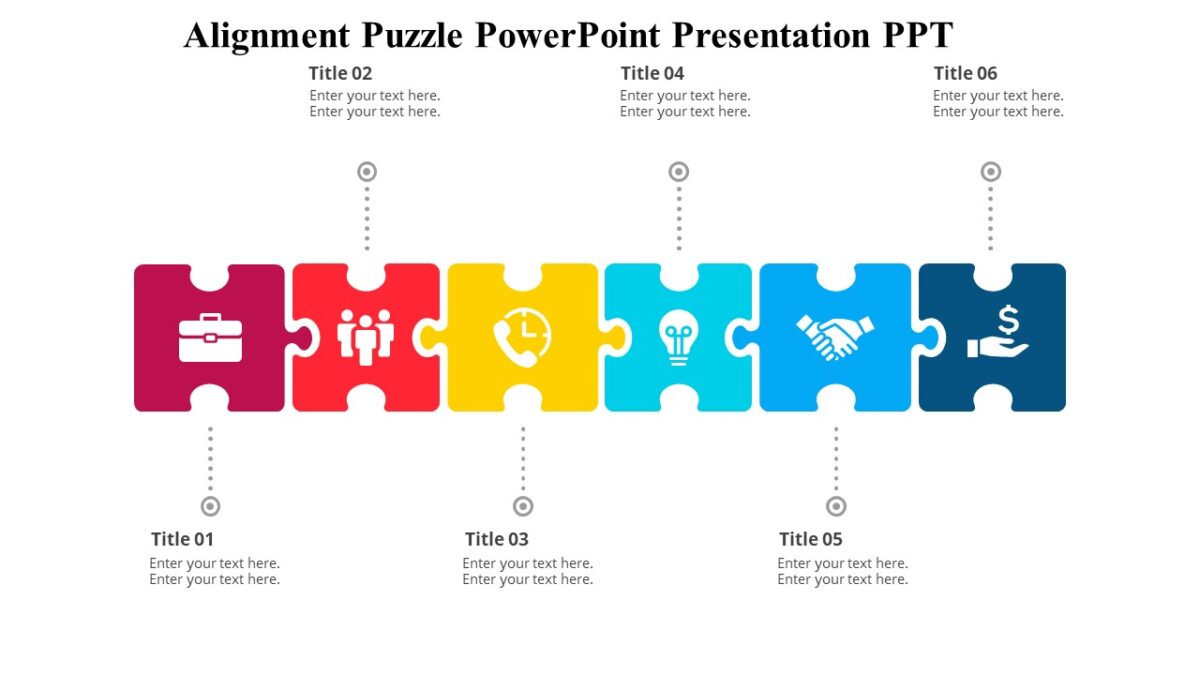 Alignment Puzzle PowerPoint Presentation PPT : 100% Editable PPTx