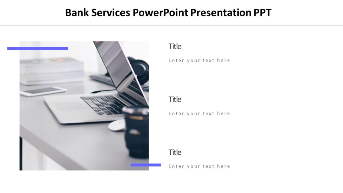 Bank Services PowerPoint Presentation PPT : 100% Editable PPTx