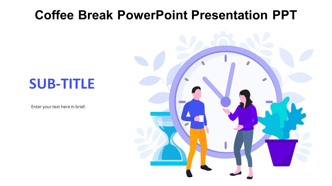 Coffee Break PowerPoint Presentation PPT - PPTUniverse