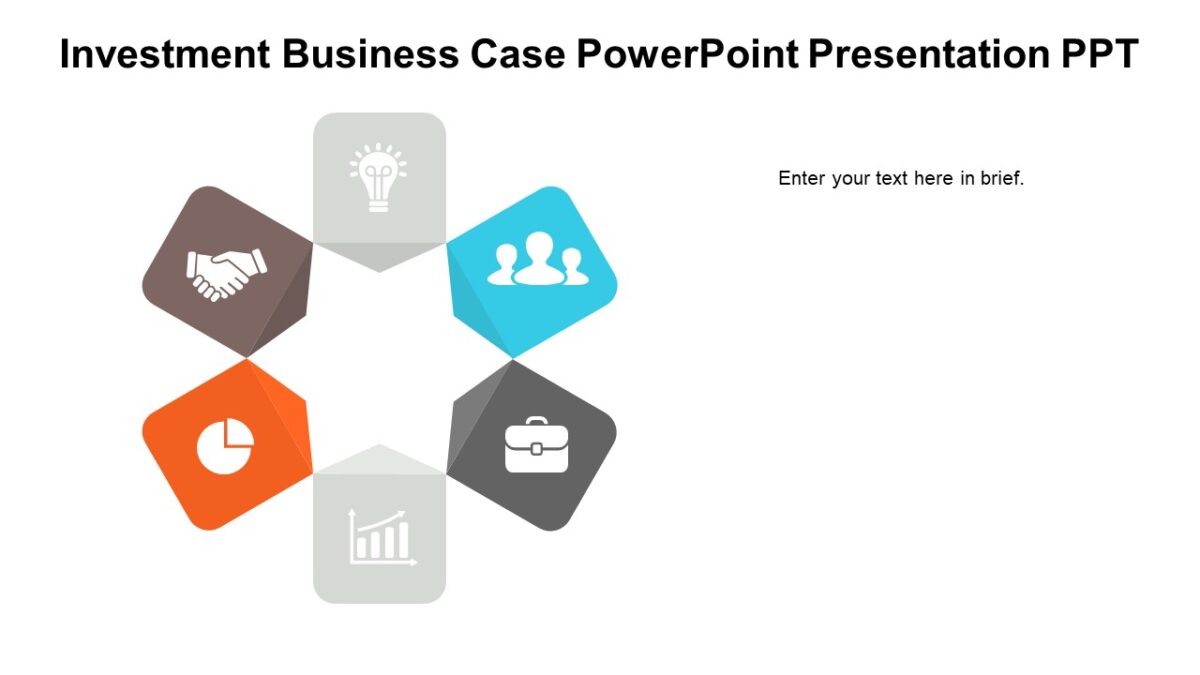 Investment Business Case PowerPoint Presentation PPT : 100% Editable PPTx
