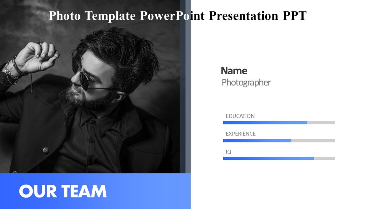 Photo Template PowerPoint Presentation PPT - PPTUniverse