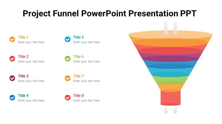 Project Funnel PowerPoint Presentation PPT - PPTUniverse