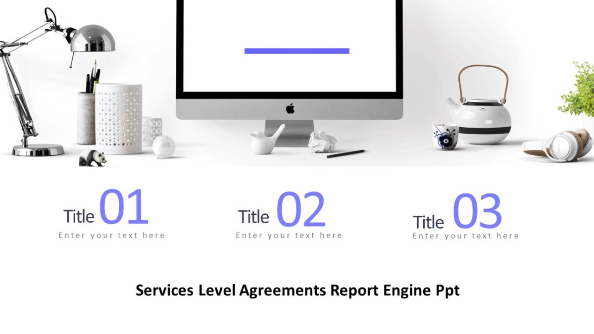Services Level Agreements Report Engine Ppt : 100% Editable PPTx