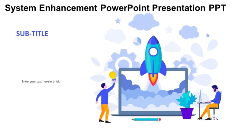 System Enhancement PowerPoint Presentation PPT : 100% Editable PPTx