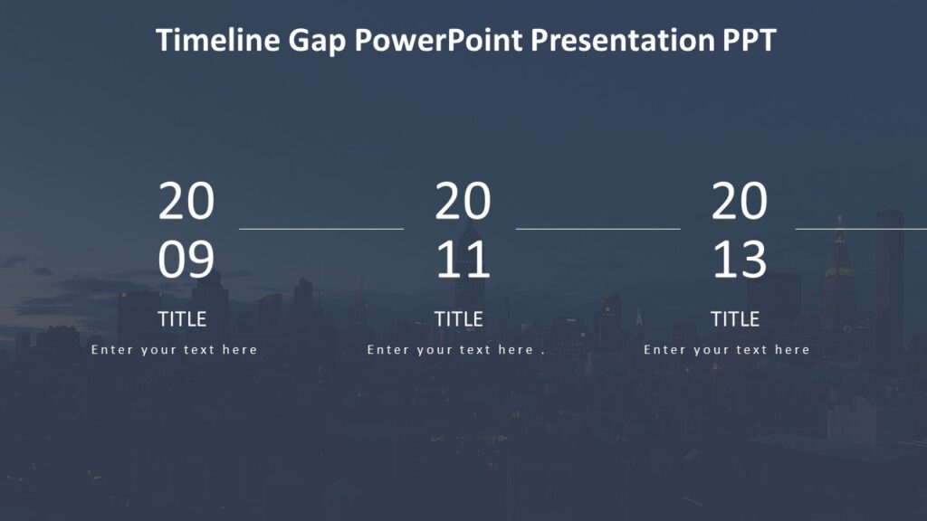 Timeline Gap PowerPoint Presentation PPT - PPTUniverse