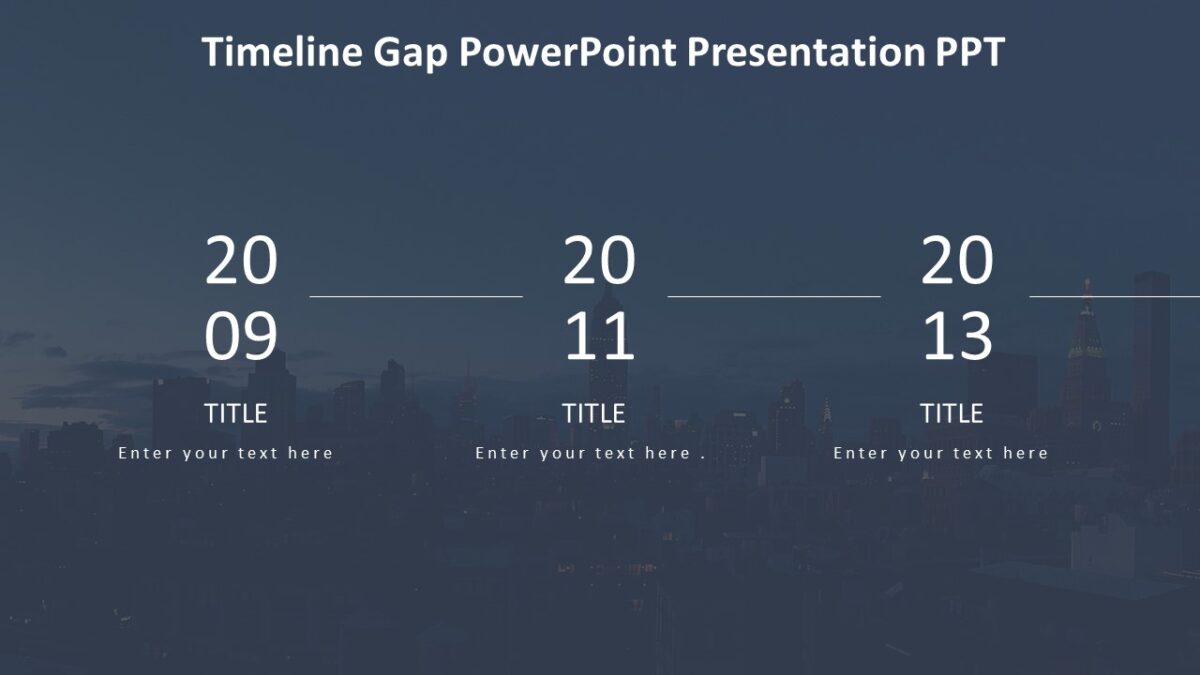 Timeline Gap PowerPoint Presentation PPT - PPTUniverse