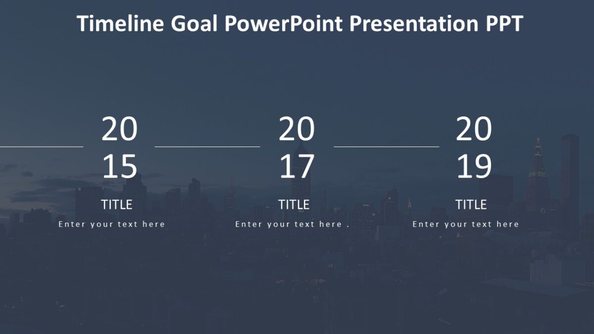 Timeline Goal PowerPoint Presentation PPT - PPTUniverse