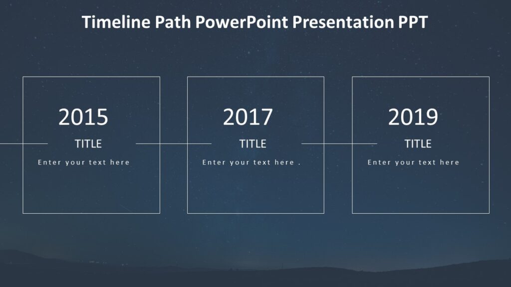 Timeline Path PowerPoint Presentation PPT : 100% Editable PPTx