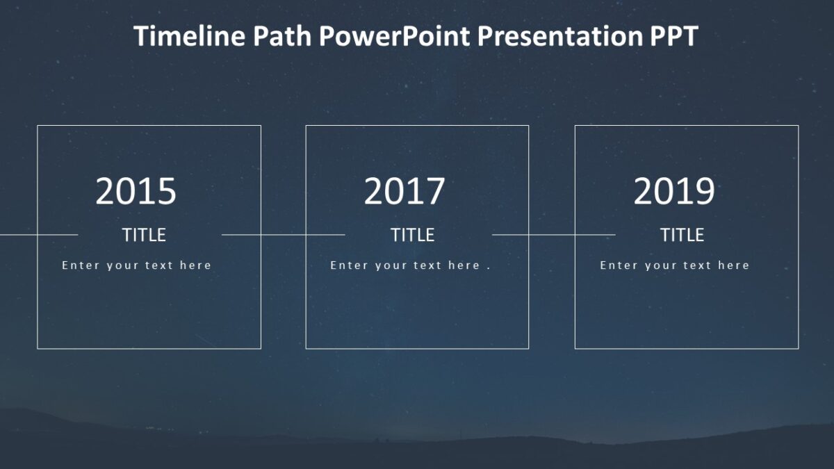 Timeline Path PowerPoint Presentation PPT : 100% Editable PPTx