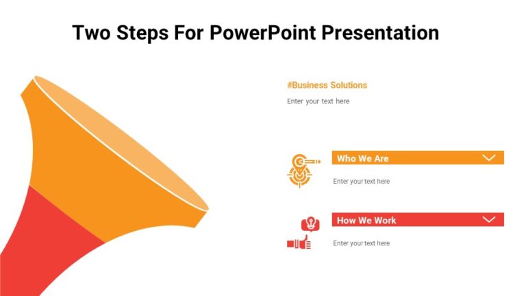 Two Steps For PowerPoint Presentation : 100% Editable PPTx