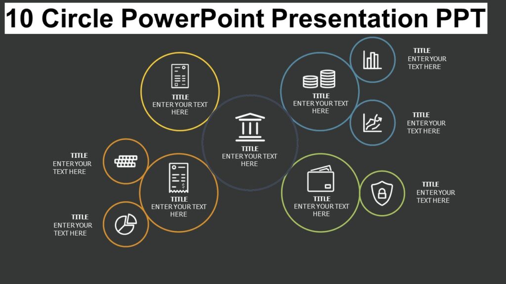 10 Circle PowerPoint Presentation PPT : 100% Editable PPTx
