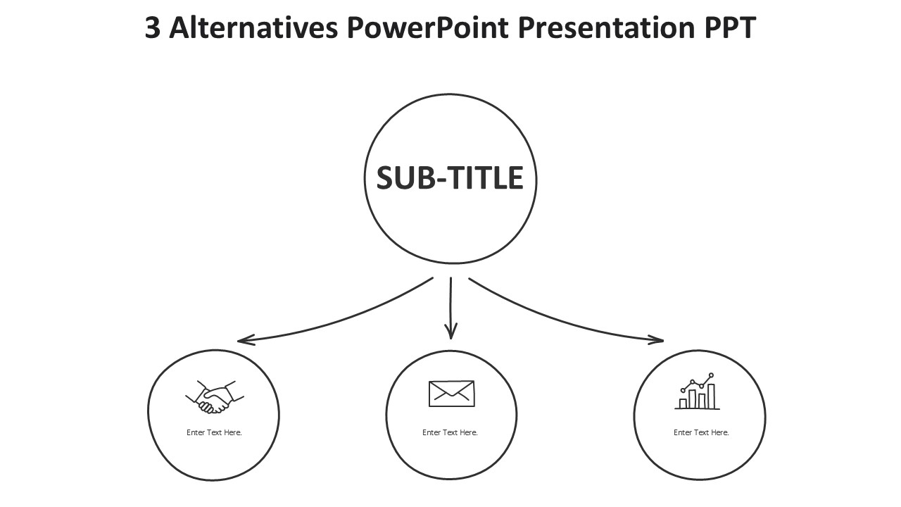 3 Alternatives PowerPoint Presentation PPT - PPTUniverse