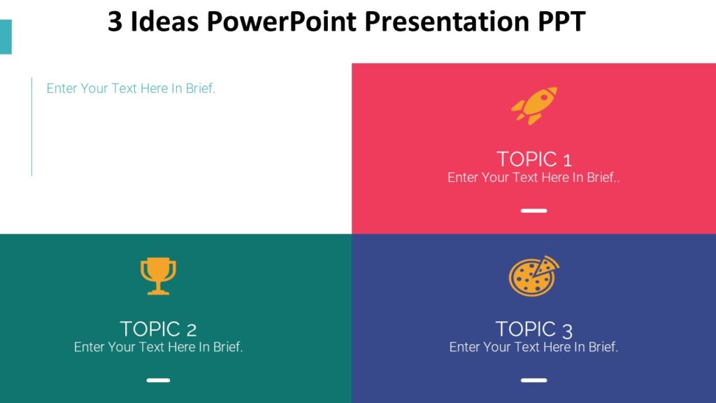 3 Ideas PowerPoint Presentation PPT - PPTUniverse