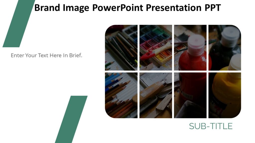 Brand Image PowerPoint Presentation PPT : 100% Editable PPTx