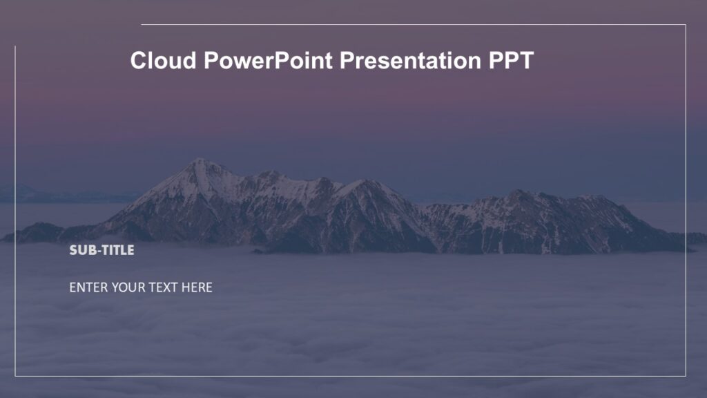Cloud PowerPoint Presentation PPT - PPTUniverse