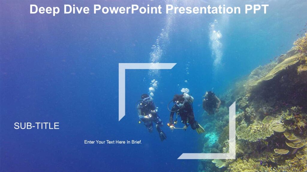 Deep Dive PowerPoint Presentation PPT - PPTUniverse