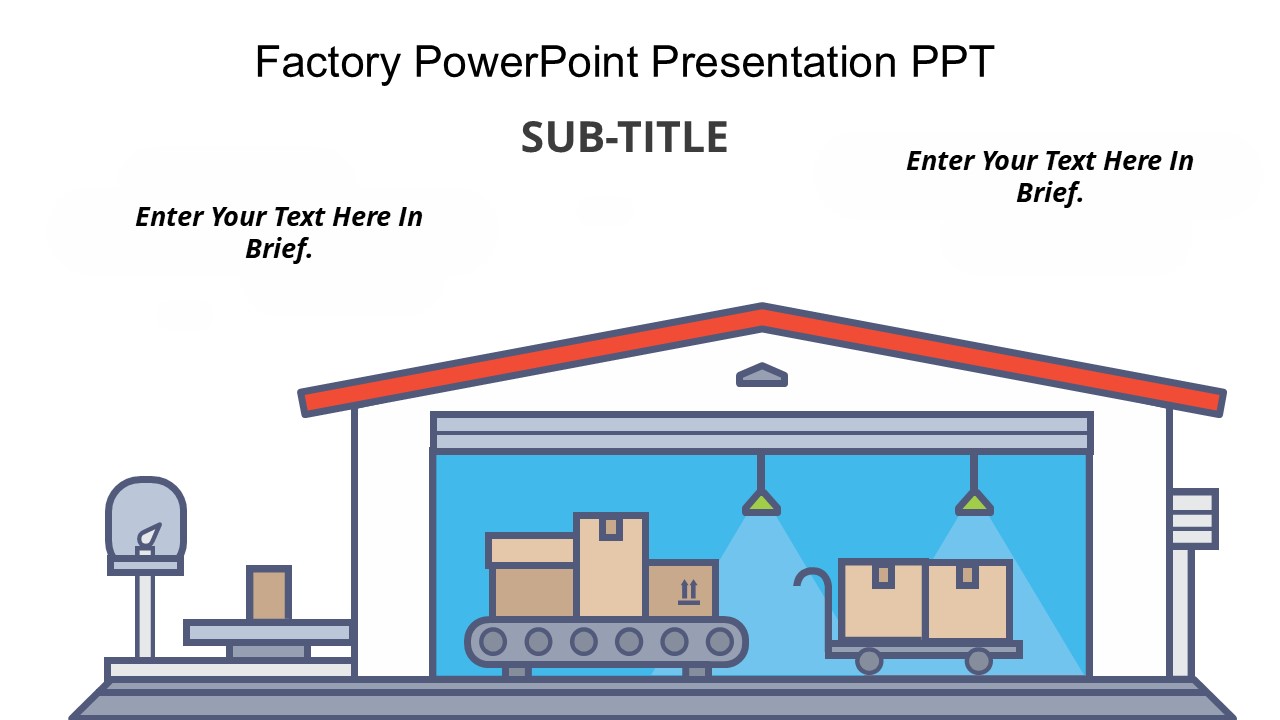 Factory PowerPoint Presentation PPT : 100% Editable PPTx