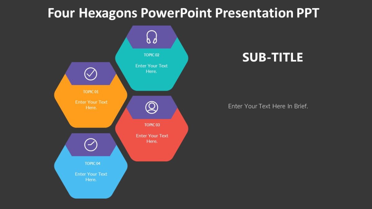Four Hexagons PowerPoint Presentation PPT : 100% Editable PPTx