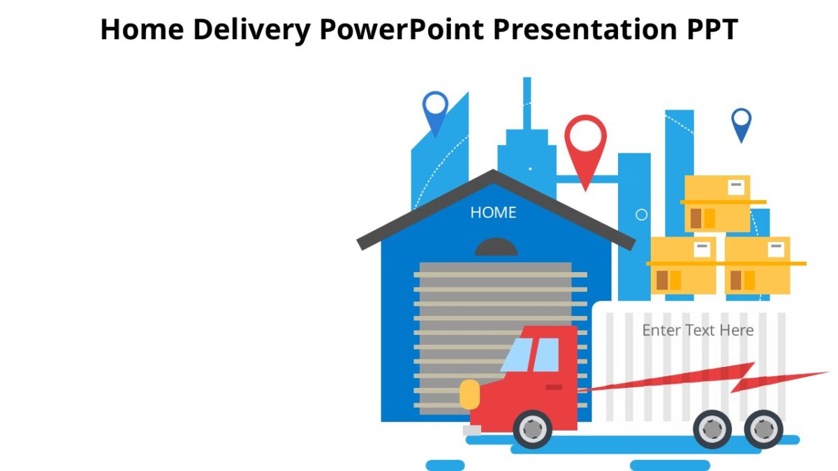 Home Delivery PowerPoint Presentation PPT - PPTUniverse