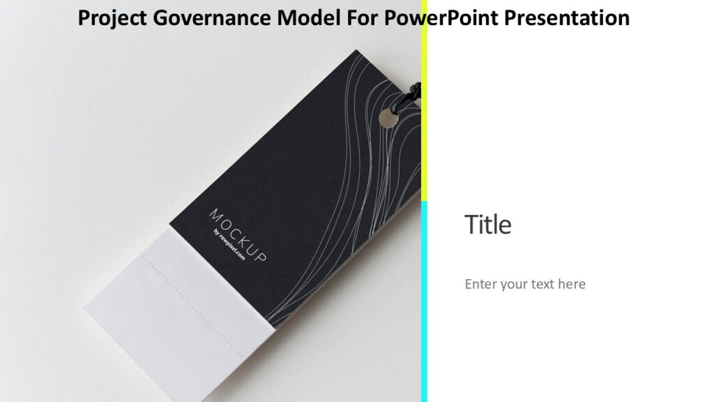 Project Governance Model For PowerPoint Presentation : 100% Editable PPTx