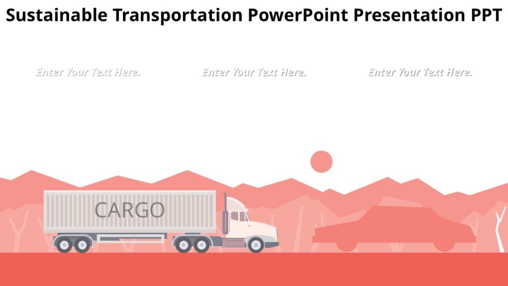 Sustainable Transportation PowerPoint Presentation PPT : 100% Editable PPTx